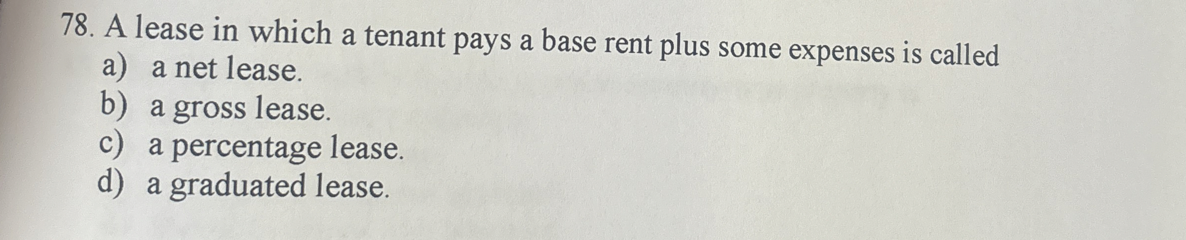 Solved A lease in which a tenant pays a base rent plus some | Chegg.com