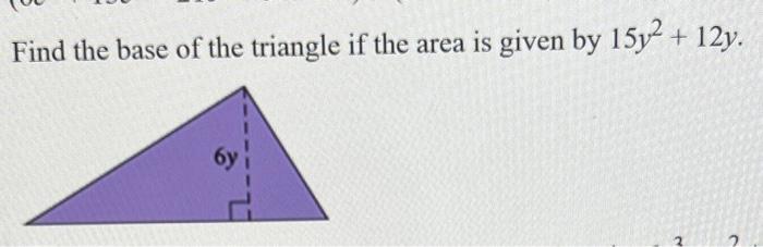 Solved Find the base of the triangle if the area is given by | Chegg.com