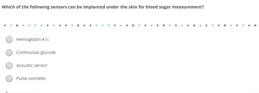 Solved Which of the following sensors can be implanted under | Chegg.com