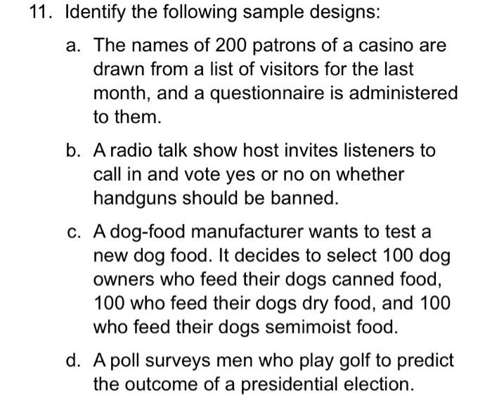 1. Identify the following sample designs: a. The | Chegg.com