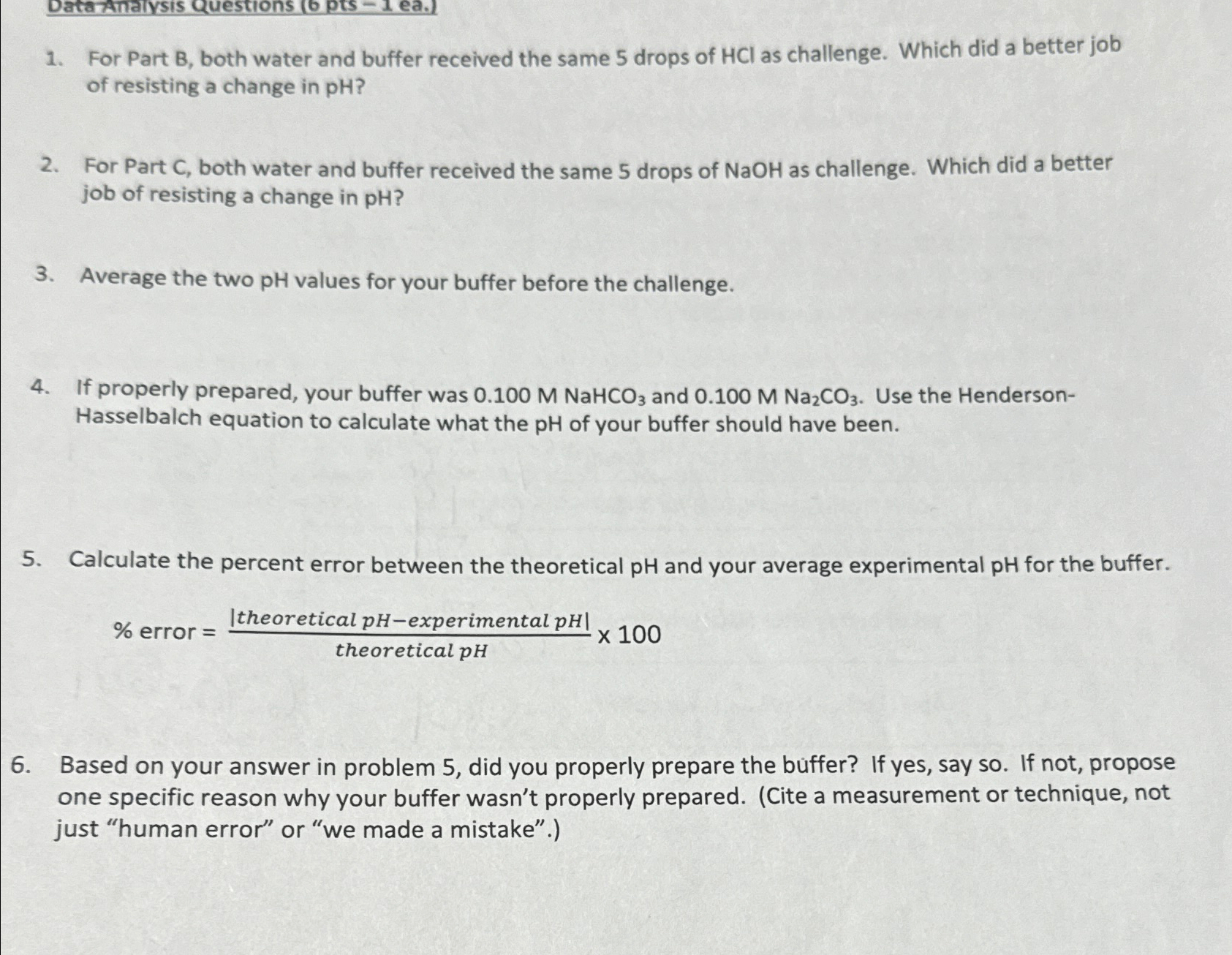 Solved For Part B, ﻿both water and buffer received the same | Chegg.com