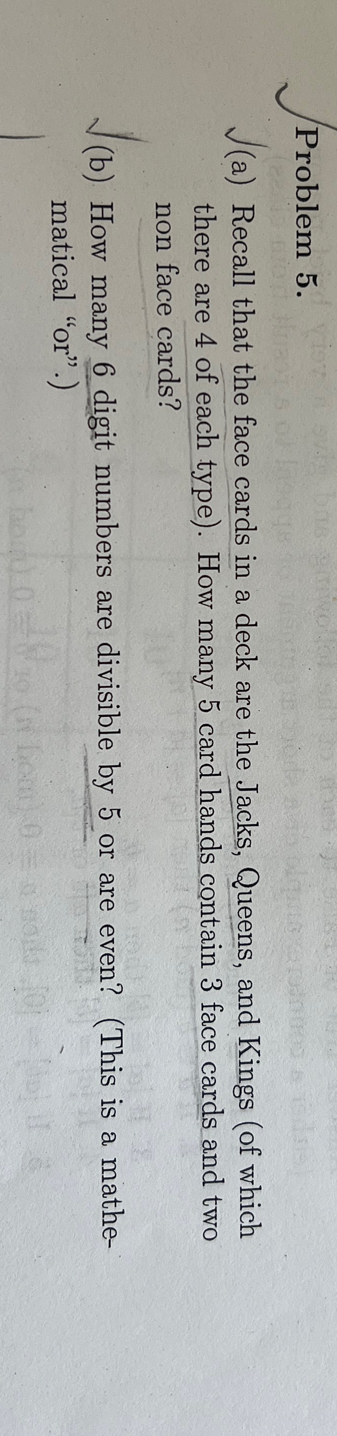 Solved Problem 5.J (a) ﻿Recall that the face cards in a deck | Chegg.com