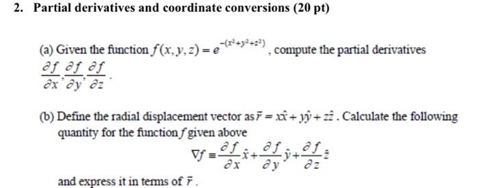 Solved Partial derivatives and coordinate conversions ( | Chegg.com