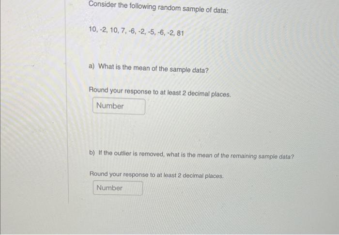 Solved Consider the following random sample of data: | Chegg.com Solved Consider the following random sample of data: | Chegg.com