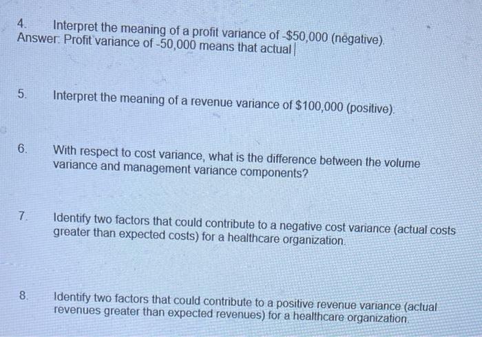 Solved 4. Interpret the meaning of a profit variance of | Chegg.com
