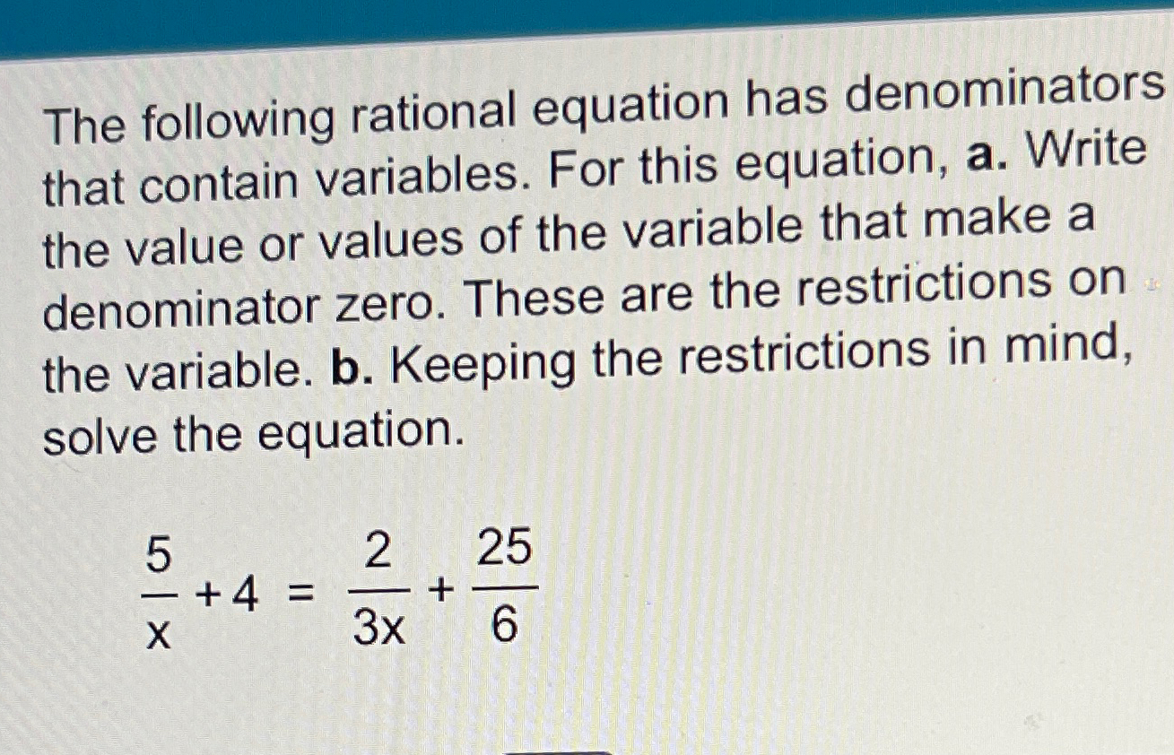 Solved The following rational equation has denominators that | Chegg.com