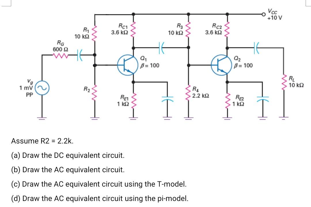 Solved Assume R2 =2.2k. (a) Draw the DC equivalent circuit. | Chegg.com