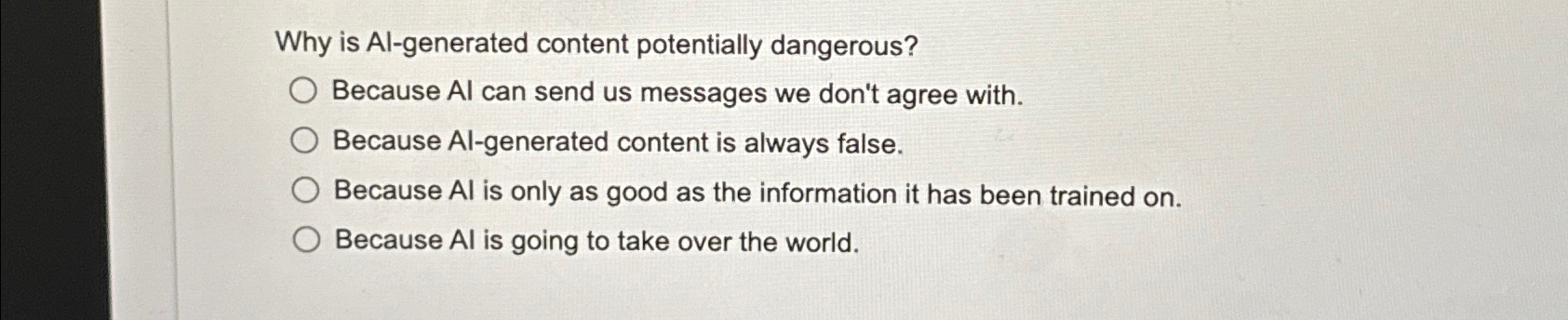 Solved Why is Al-generated content potentially | Chegg.com