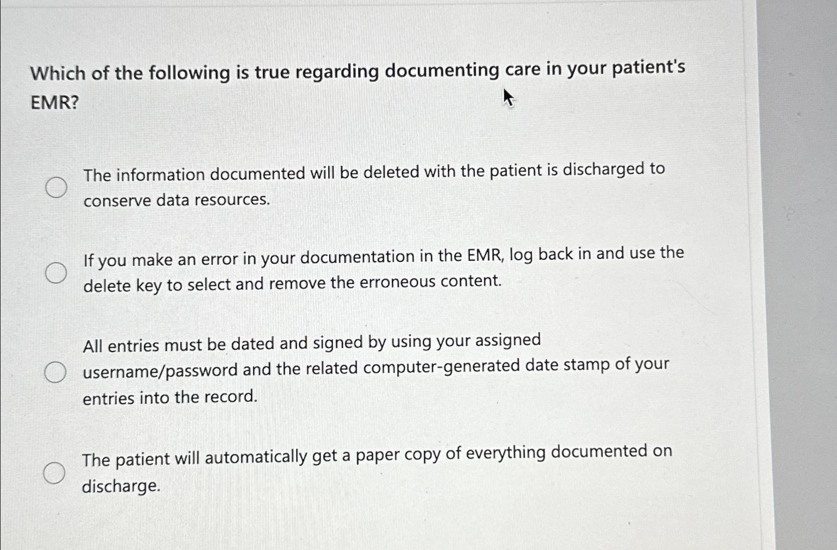 Solved Which of the following is true regarding documenting | Chegg.com
