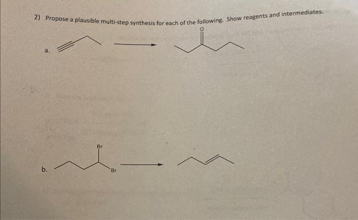 Solved propose a plausible multi step synthesis for each of | Chegg.com