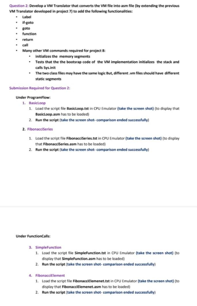 Solved . Question 2: Develop a VM Translator that converts | Chegg.com