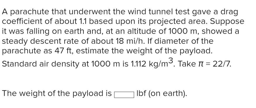 Solved A parachute that underwent the wind tunnel test gave | Chegg.com