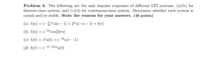 Solved Problem 3. The following are the unit impulse | Chegg.com