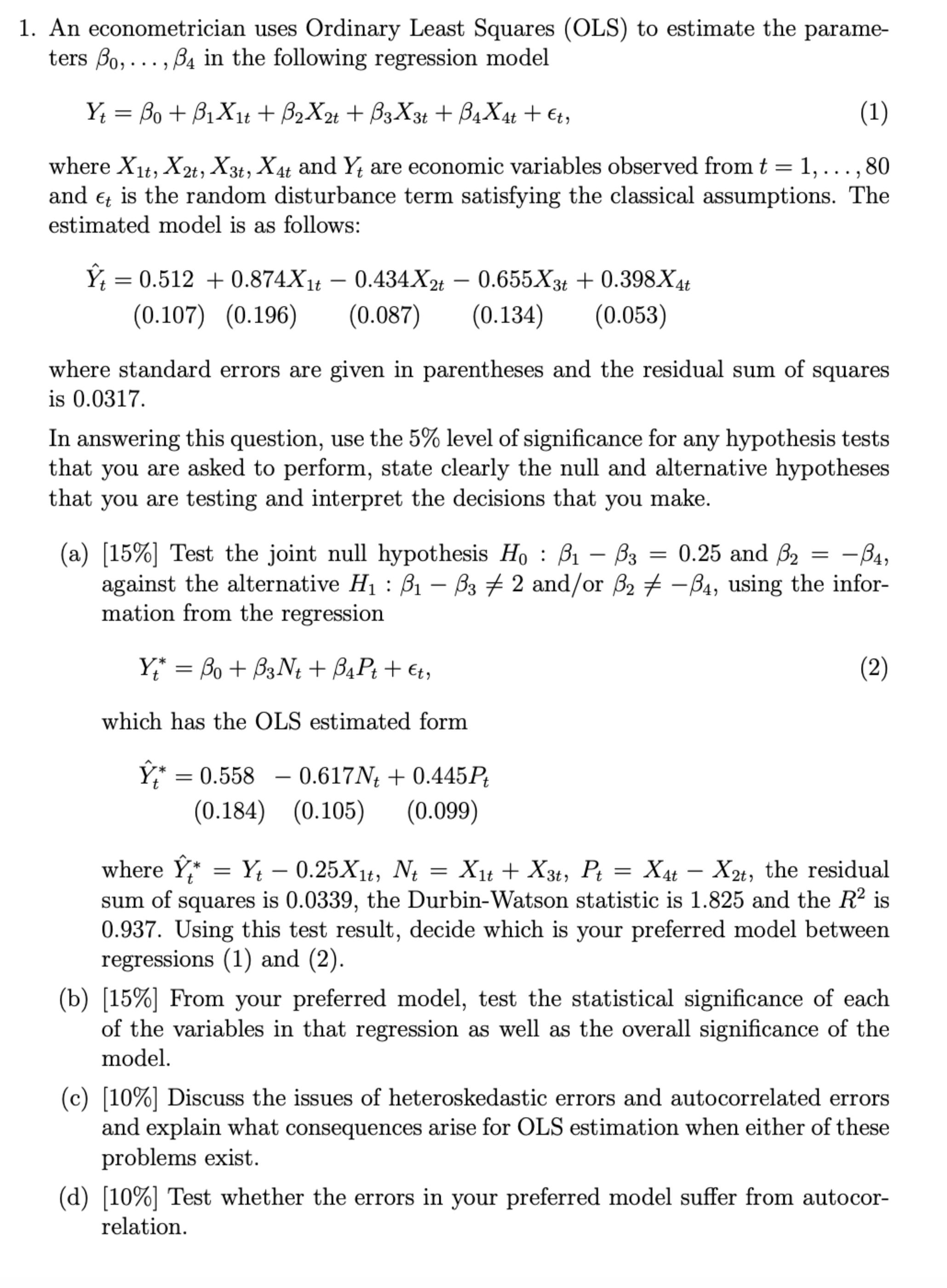 An econometrician uses Ordinary Least Squares (OLS) | Chegg.com