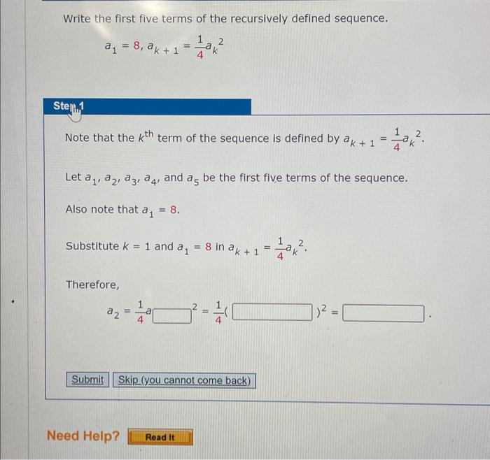 Solved Write the first five terms of the recursively defined | Chegg.com
