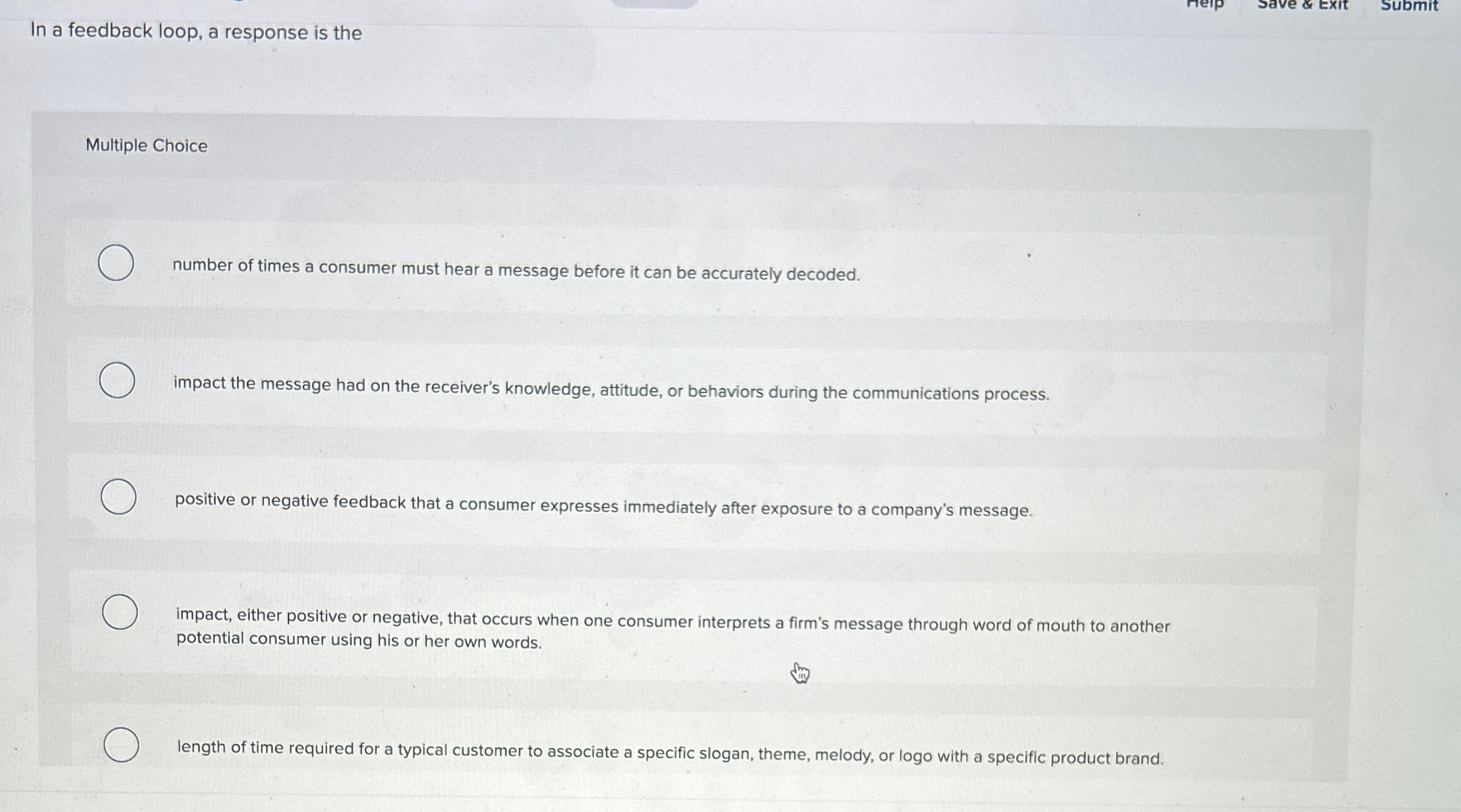 Solved In a feedback loop, a response is theMultiple | Chegg.com