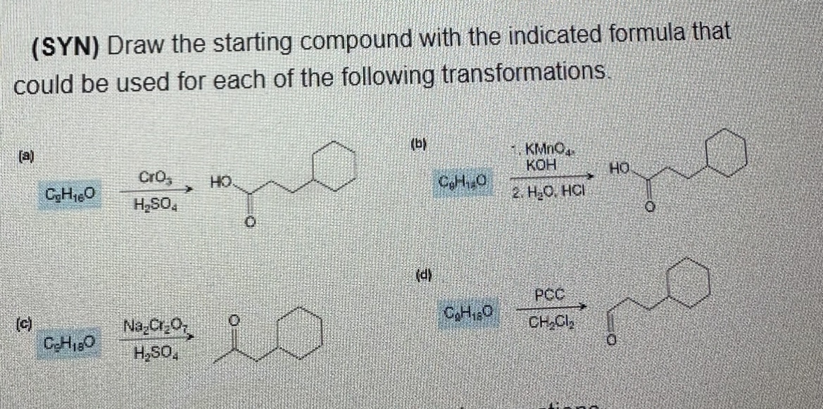 Solved (SYN) ﻿Draw the starting compound with the indicated | Chegg.com