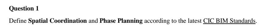 Solved Question 1 Define Spatial Coordination and Phase | Chegg.com