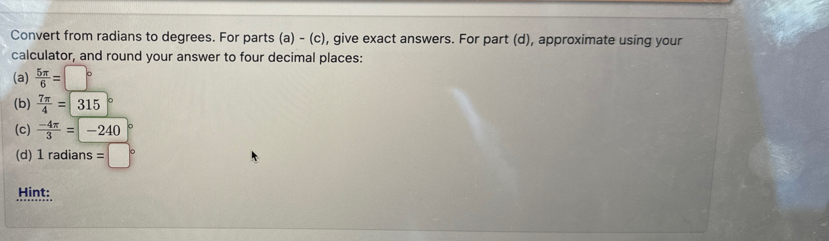 Solved Convert from radians to degrees. For parts (a) - (c), | Chegg.com