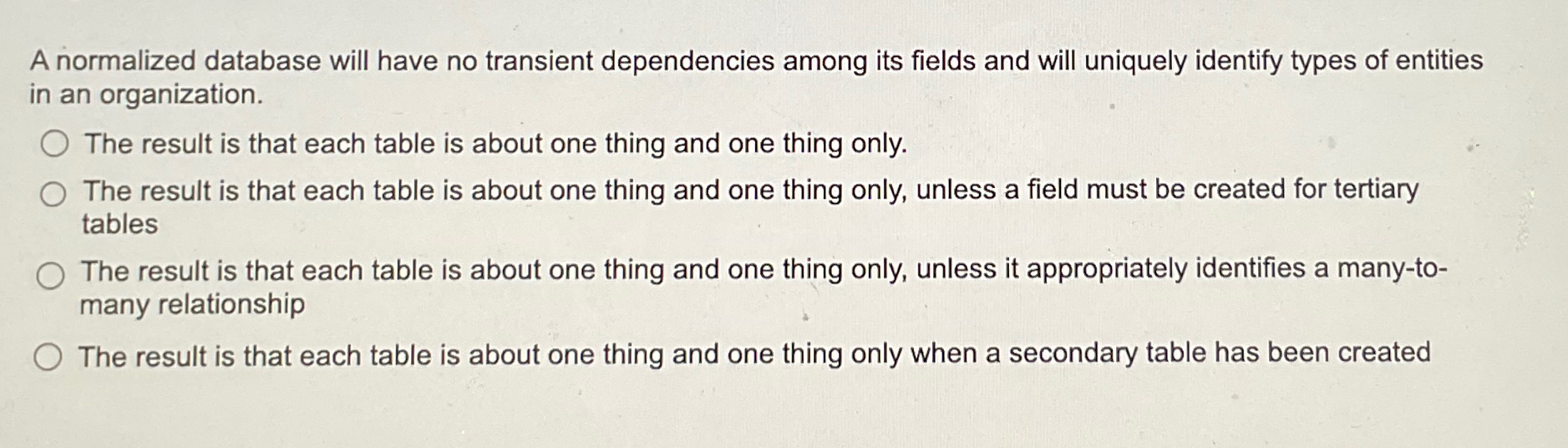 Solved A normalized database will have no transient | Chegg.com