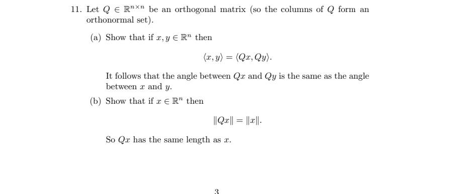 Solved 11. Let Q∈Rn×n be an orthogonal matrix (so the | Chegg.com