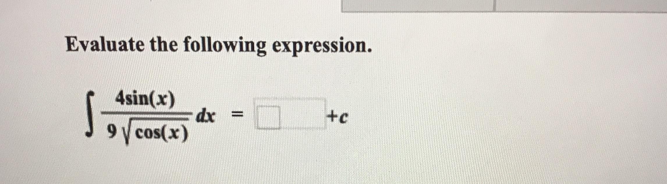 Solved Evaluate the following | Chegg.com