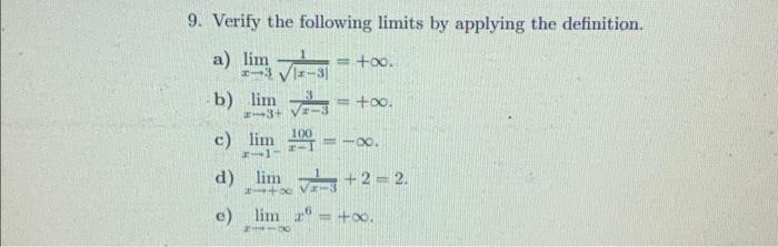 Solved 9. Verify the following limits by applying the | Chegg.com