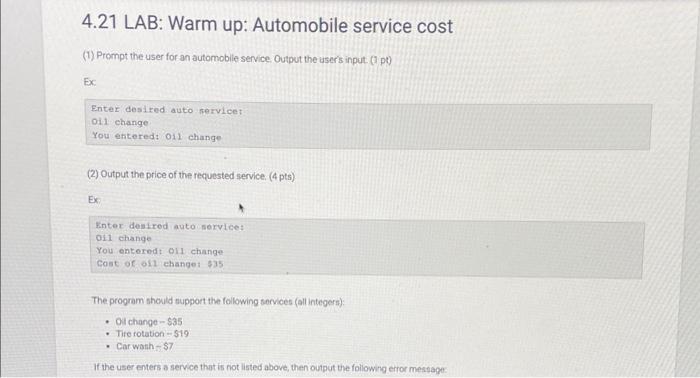 Solved 4.21 LAB: Warm up: Automobile service cost (1) Prompt | Chegg.com