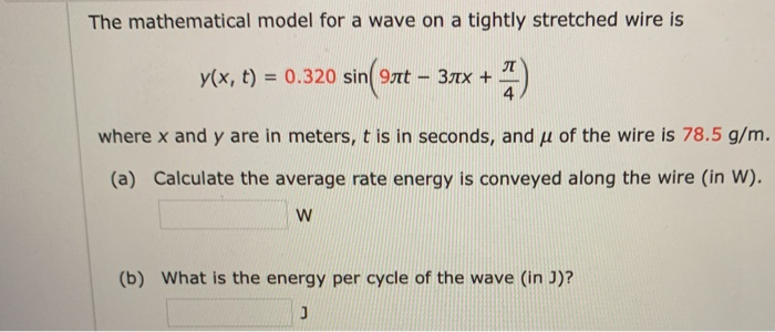 Solved The mathematical model for a wave on a tightly | Chegg.com