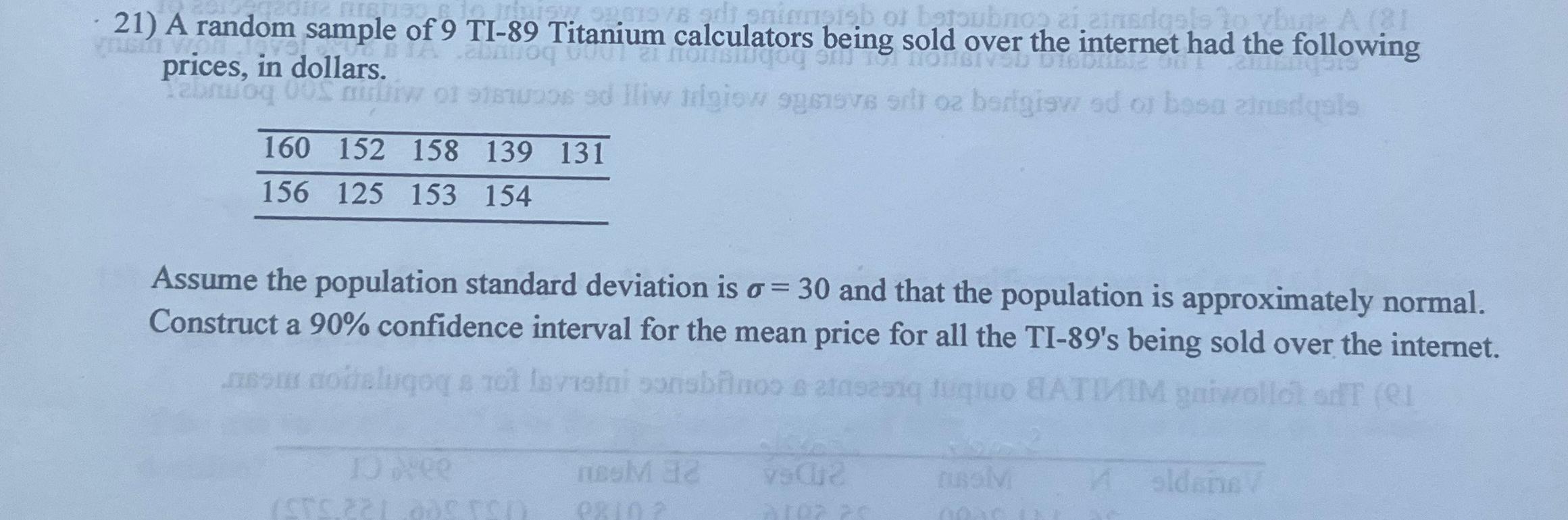 Solved A random sample of 9 ﻿TI-89 ﻿Titanium calculators | Chegg.com