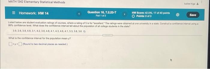 Solved MATH 1342 Elementary Statistical Methods kailee higa | Chegg.com