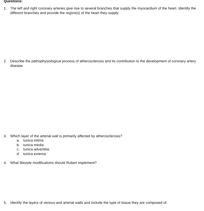 Solved Questions:1. ﻿The left and right coronary arteries | Chegg.com