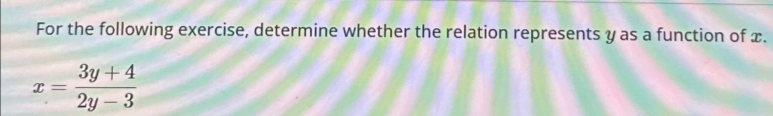 Solved For The Following Exercise Determine Whether The