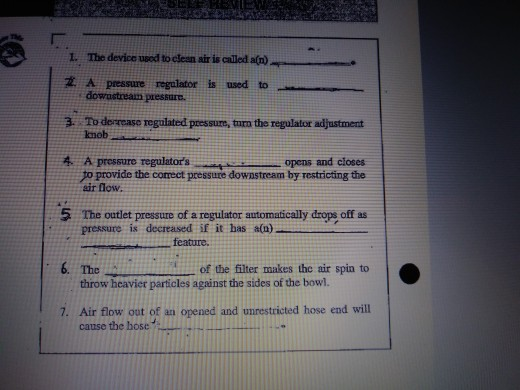 Solved 1. The device used to clean sir is called a(n) A | Chegg.com
