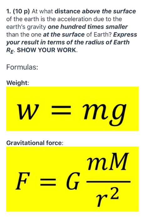 Solved 1. (10 p) At what distance above the surface of the | Chegg.com