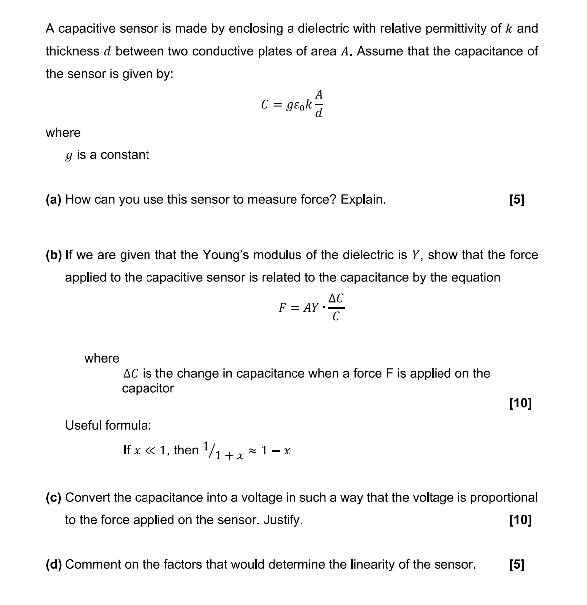 A capacitive sensor is made by enclosing a dielectric | Chegg.com