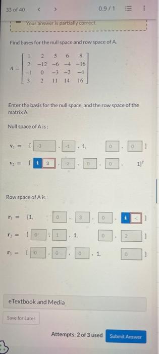 Solved Find bases for the null space and row space of A. | Chegg.com