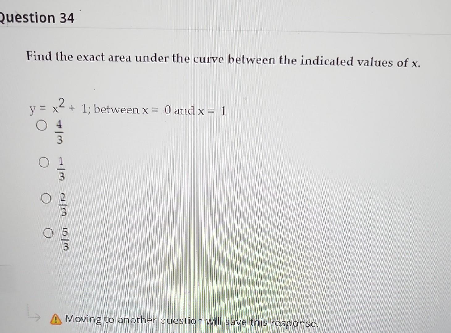 Solved Find the exact area under the curve between the | Chegg.com