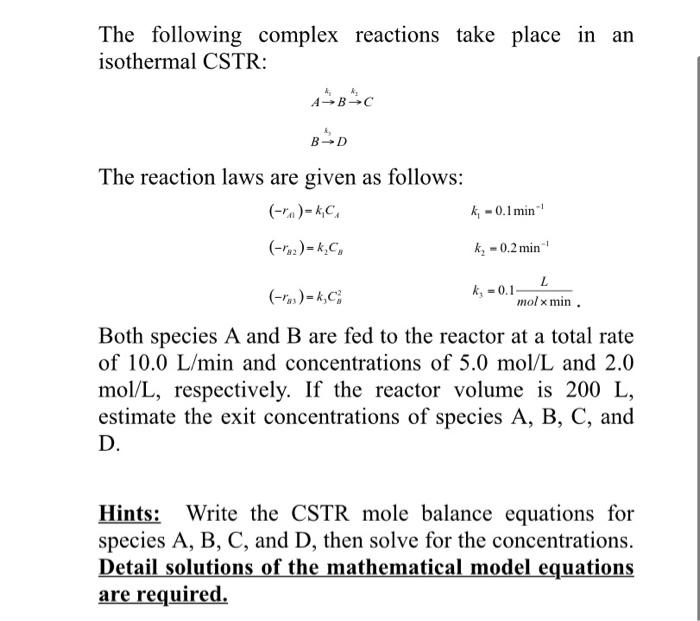 Solved The following complex reactions take place in an | Chegg.com