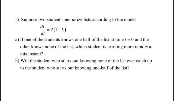 Solved 1) Suppose two students memorize lists according to | Chegg.com