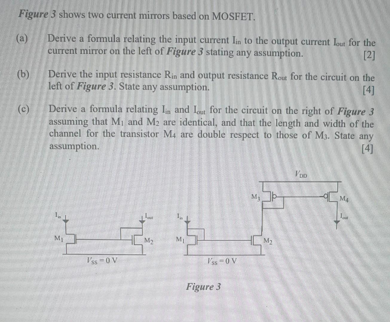 Solved Figure 3 shows two current mirrors based on MOSFET. | Chegg.com