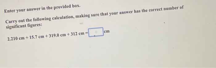 Solved Enter your answer in the provided box. Carry out the | Chegg.com