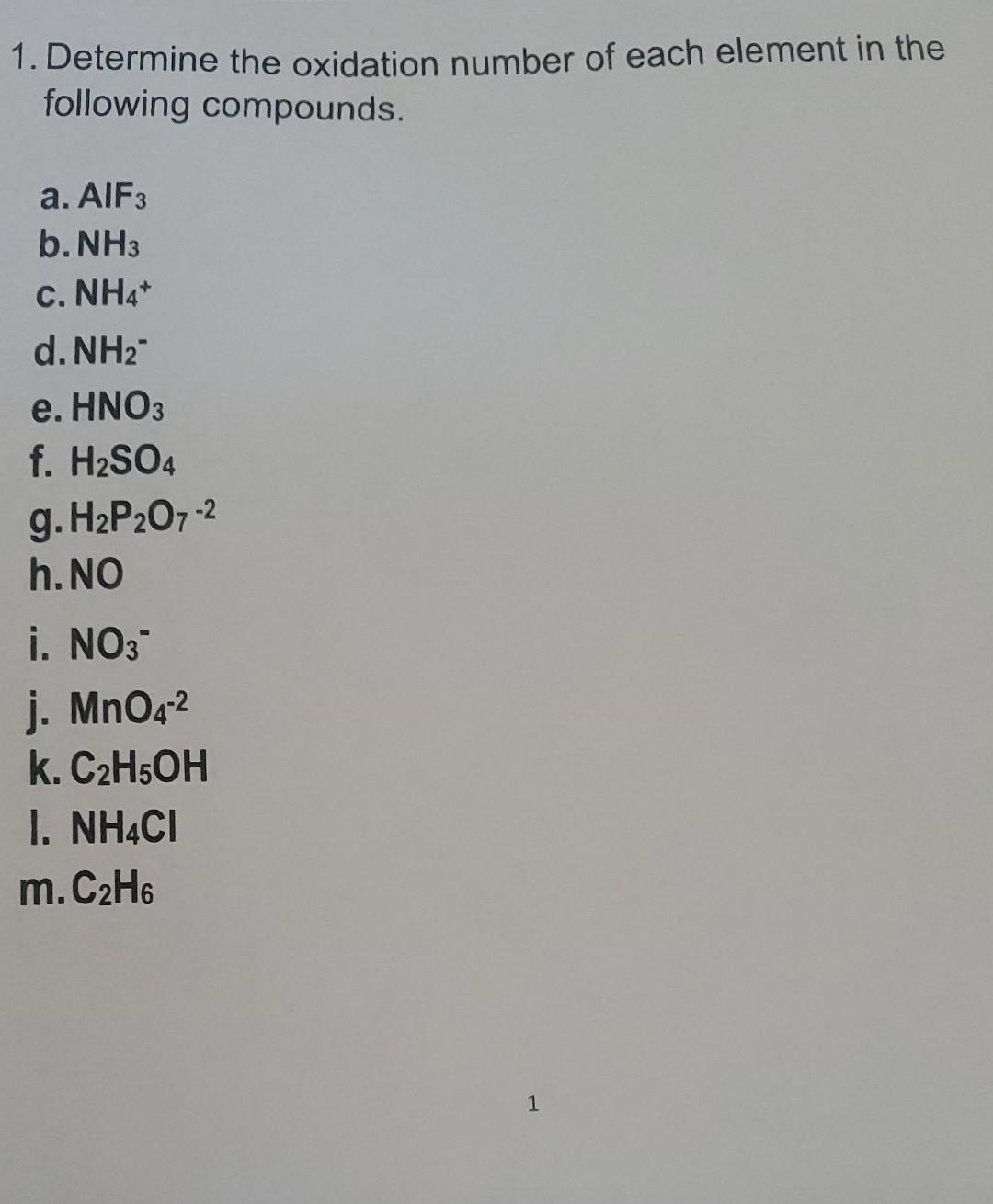 Solved 1. Determine the oxidation number of each element in | Chegg.com