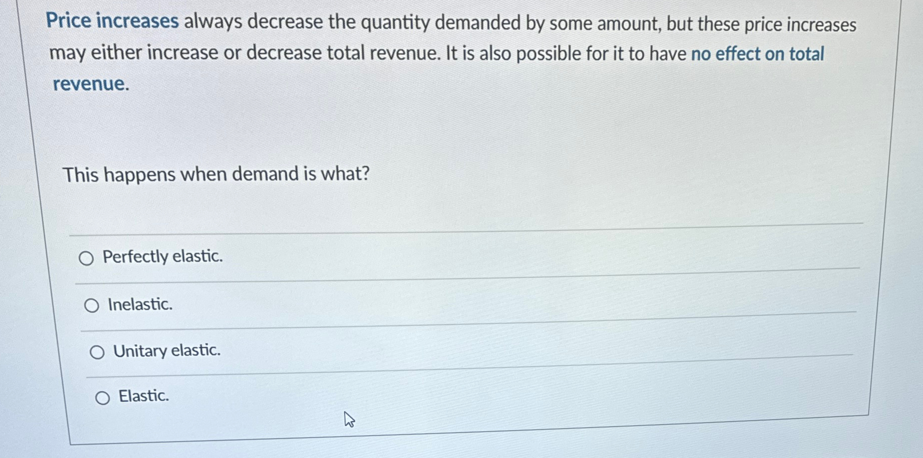 Solved Price increases always decrease the quantity demanded | Chegg.com