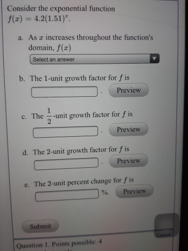 Solved Consider the exponential function f(x) = 4.2(1.51)" | Chegg.com