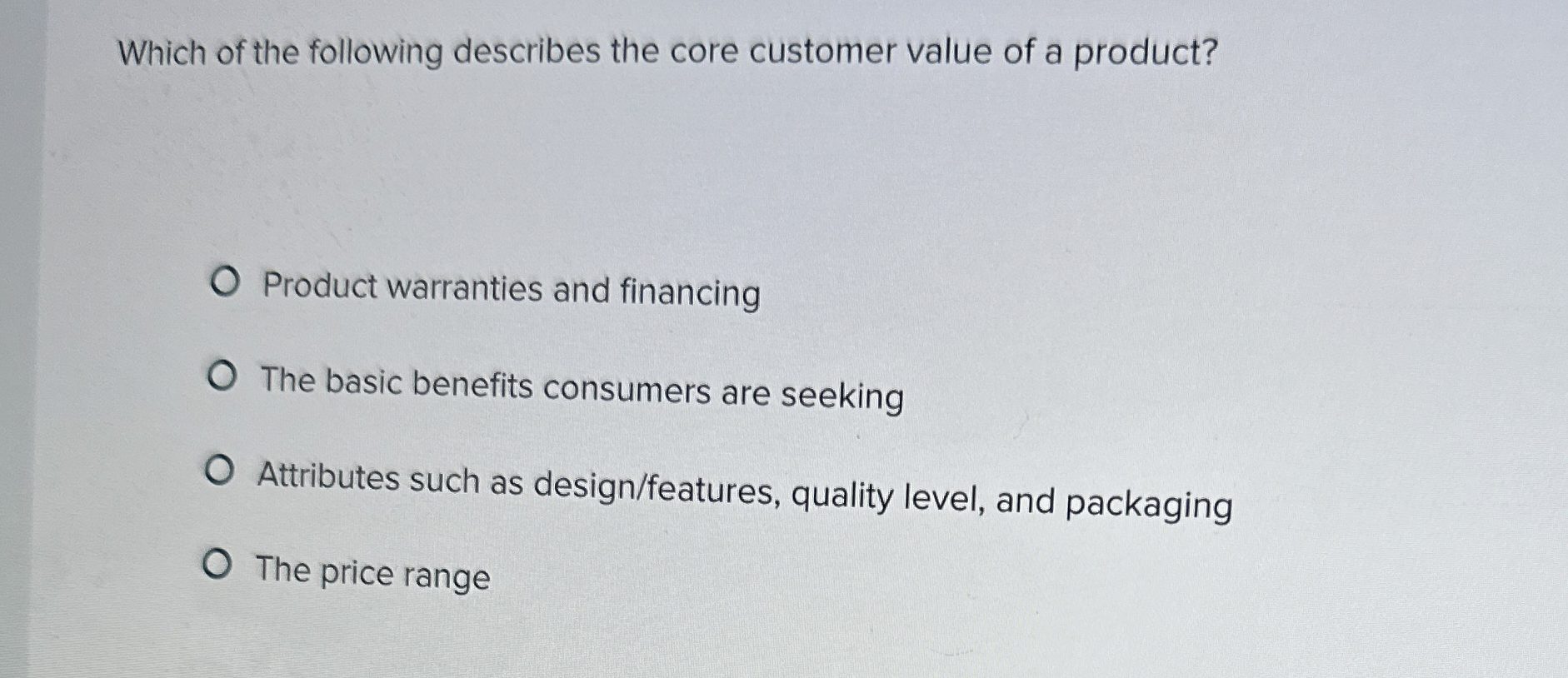 Solved Which of the following describes the core customer | Chegg.com