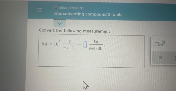 Solved MEASUREMENT Interconverting compound SI units Convert | Chegg.com
