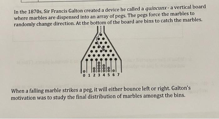 In the 1870 s, Sir Francis Galton created a device he | Chegg.com
