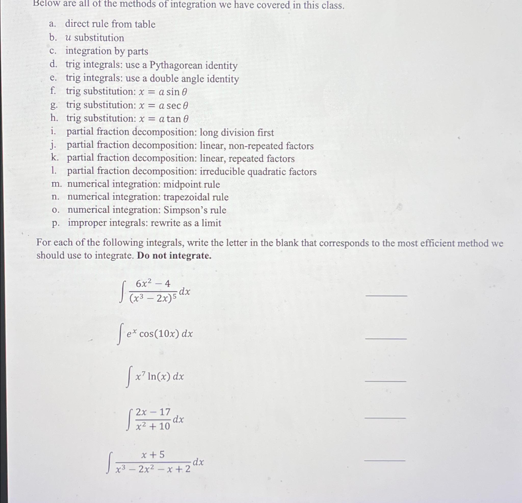 Solved Below are all of the methods of integration we have | Chegg.com