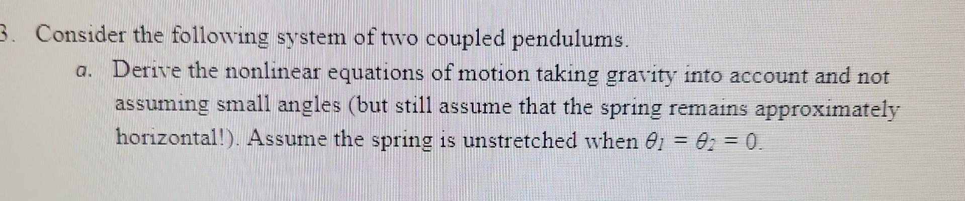 Solved Consider the following system of two coupled | Chegg.com